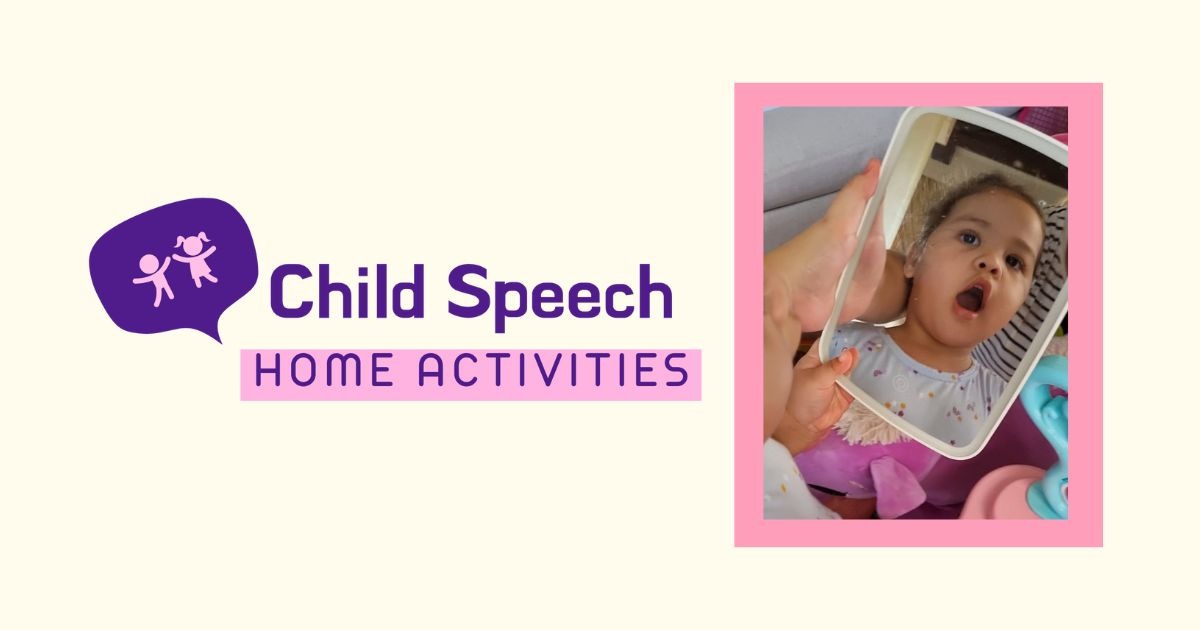 Child Speech Home Activities | Speech Home Program