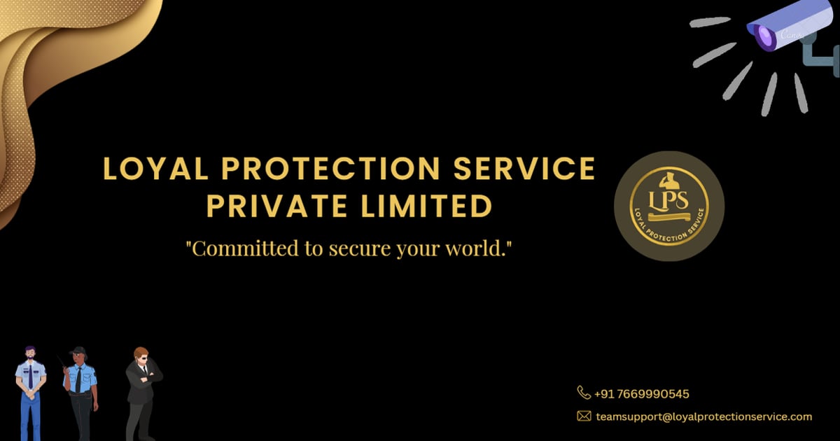 Loyal Protection Service - Security Guards & Services to safeguard your ...