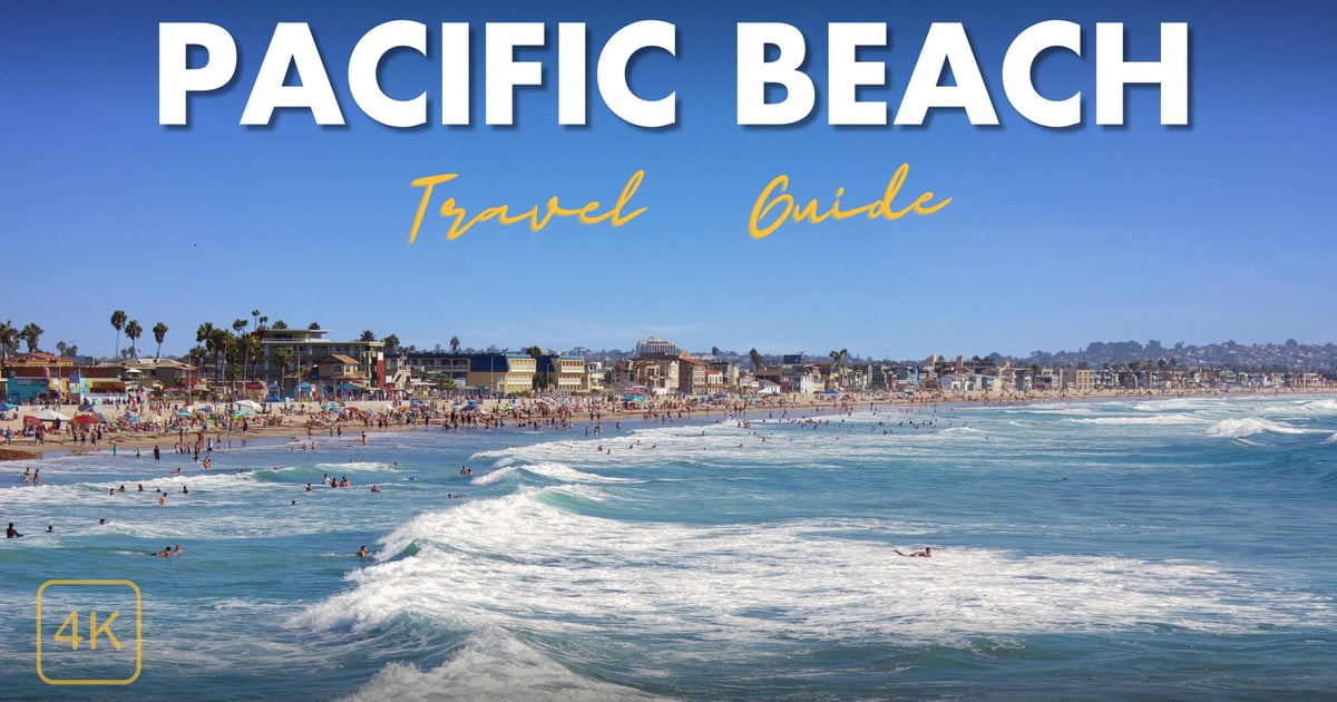 Pacific Beach's Hidden Gems: The 10 Best Things to Do