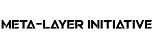 Meta-Layer Initiative: Redefining Digital Interaction and Innovation ...