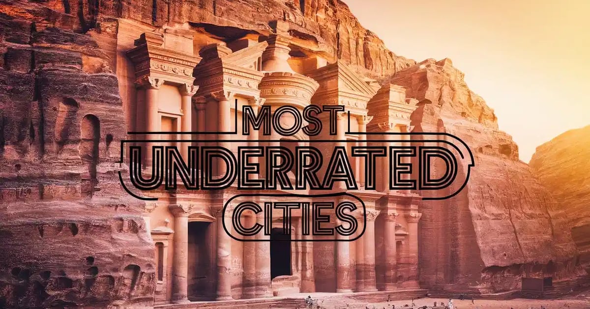 Most underrated cities in the world | Travel Planning