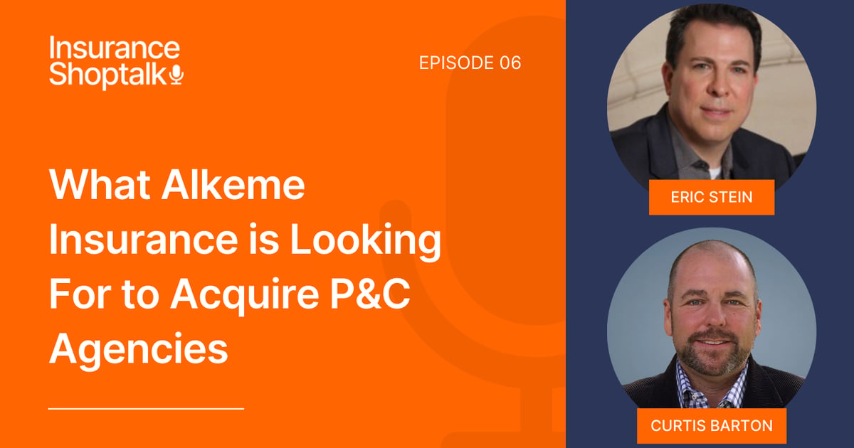 What Alkeme Insurance is Looking For to Acquire P&C Agencies ...