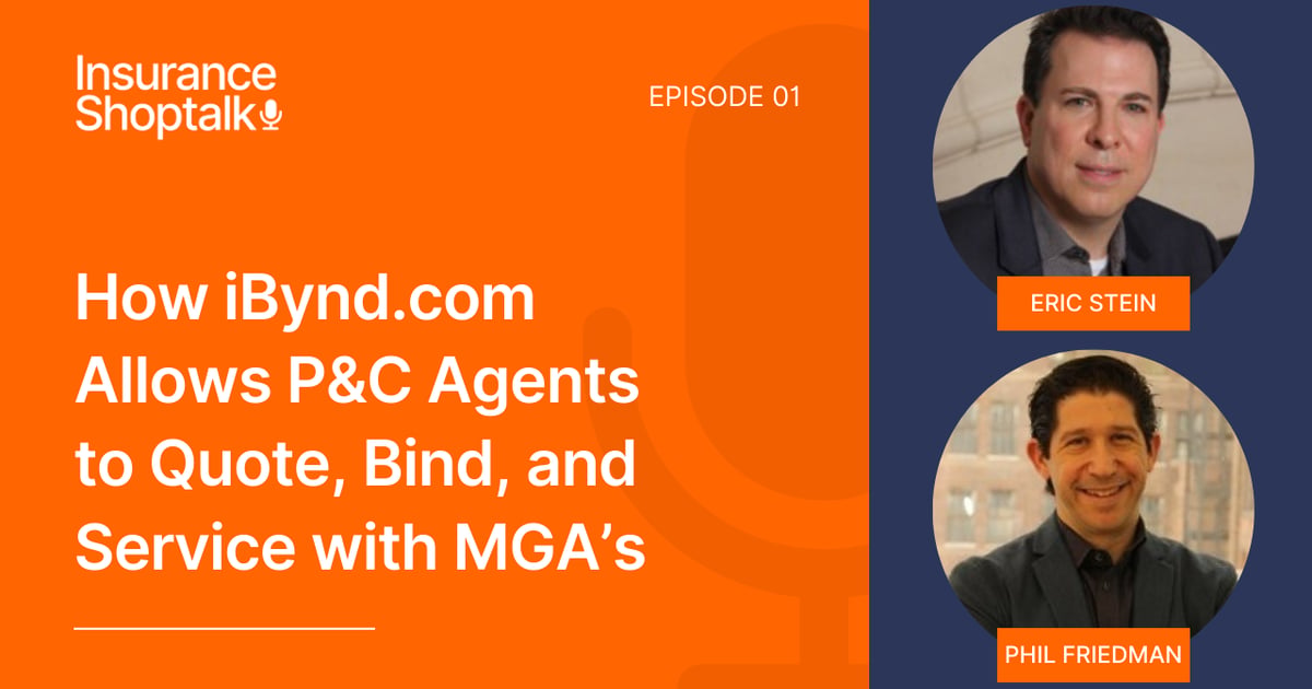 How iBynd.com Allows P&C Agents to Quote, Bind, Service with MGA’s ...