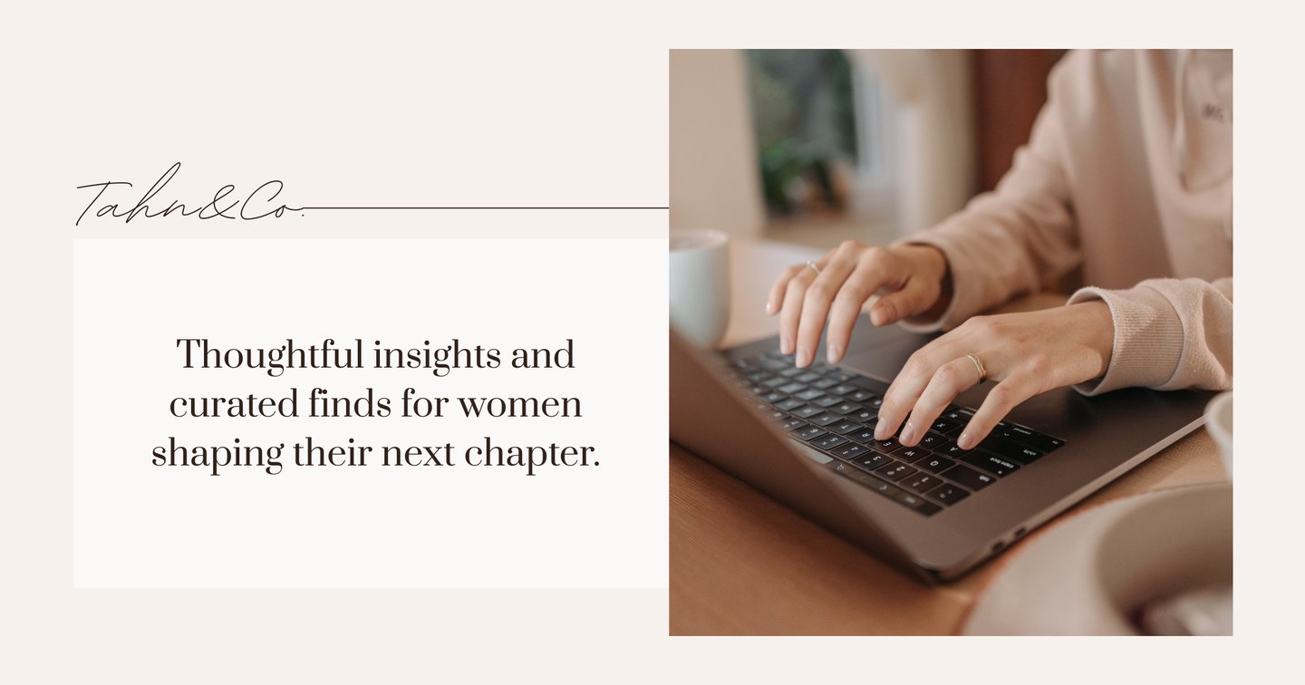Women’s Lifestyle + Personal Growth | Tahn & Co.