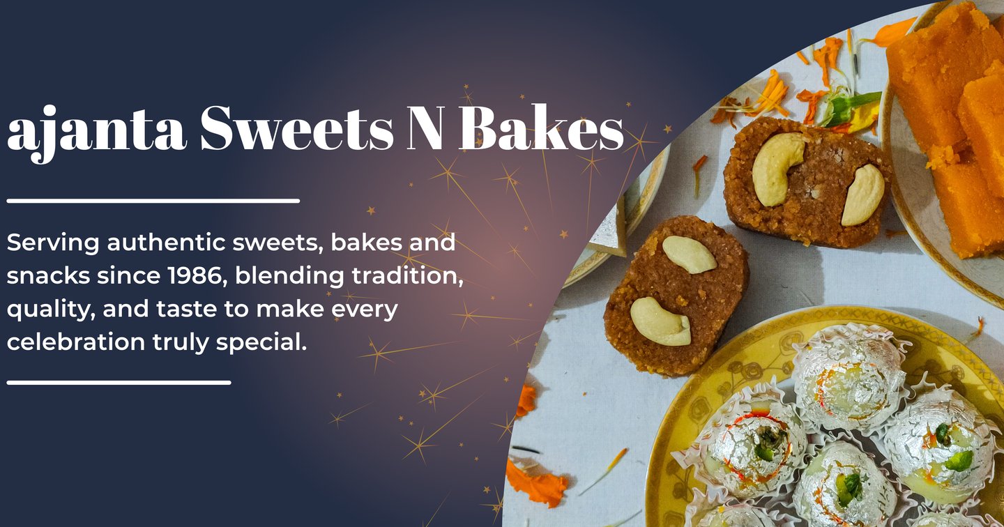 Ajanta Sweets N Bakes | Best Sweets, Bakery, Chaat & Snacks in Bareilly ...