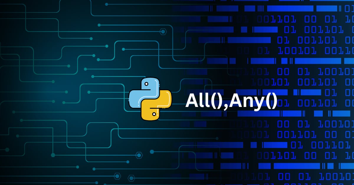 🐍 Mastering any(), not any(), all(), and not all() in Python with Real-Life Examples | deepai ...