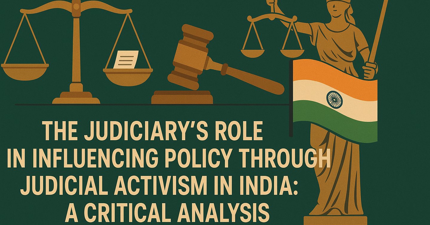 The Judiciary's Role In Influencing Policy Through Judicial Activism In ...
