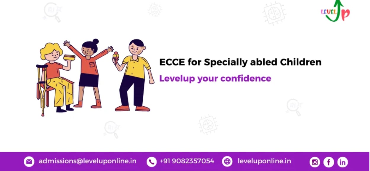 ECCE FOR CHILDREN WITH SPECIAL LEARNING NEEDS | LevelUp Online ...