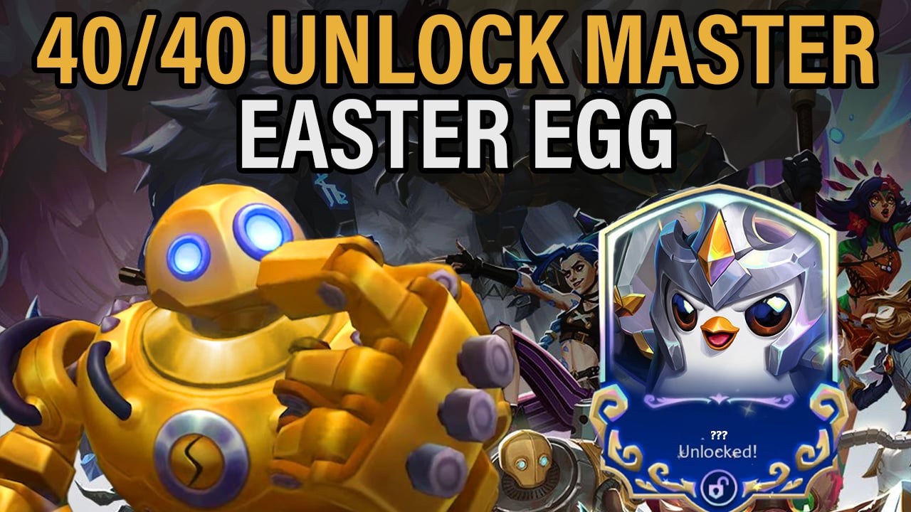 TFT Set 16 40/40 "Unlock Master" Easter egg strategy guide