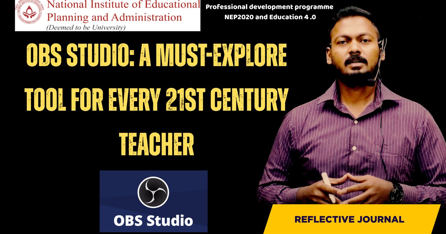 OBS Studio: A Must-Explore Tool for Every 21st Century Teacher