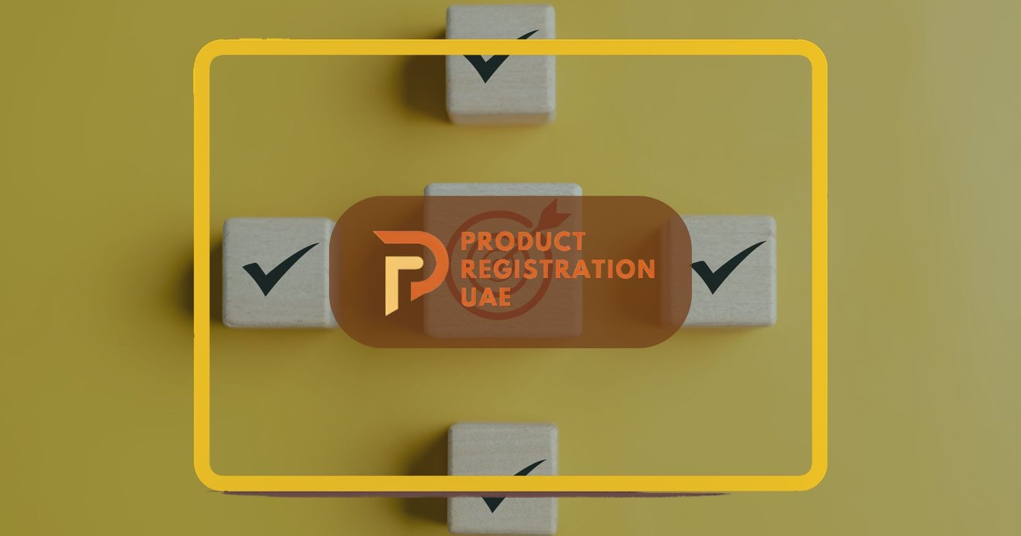Your Guide to Successful Entry | Product Registration UAE
