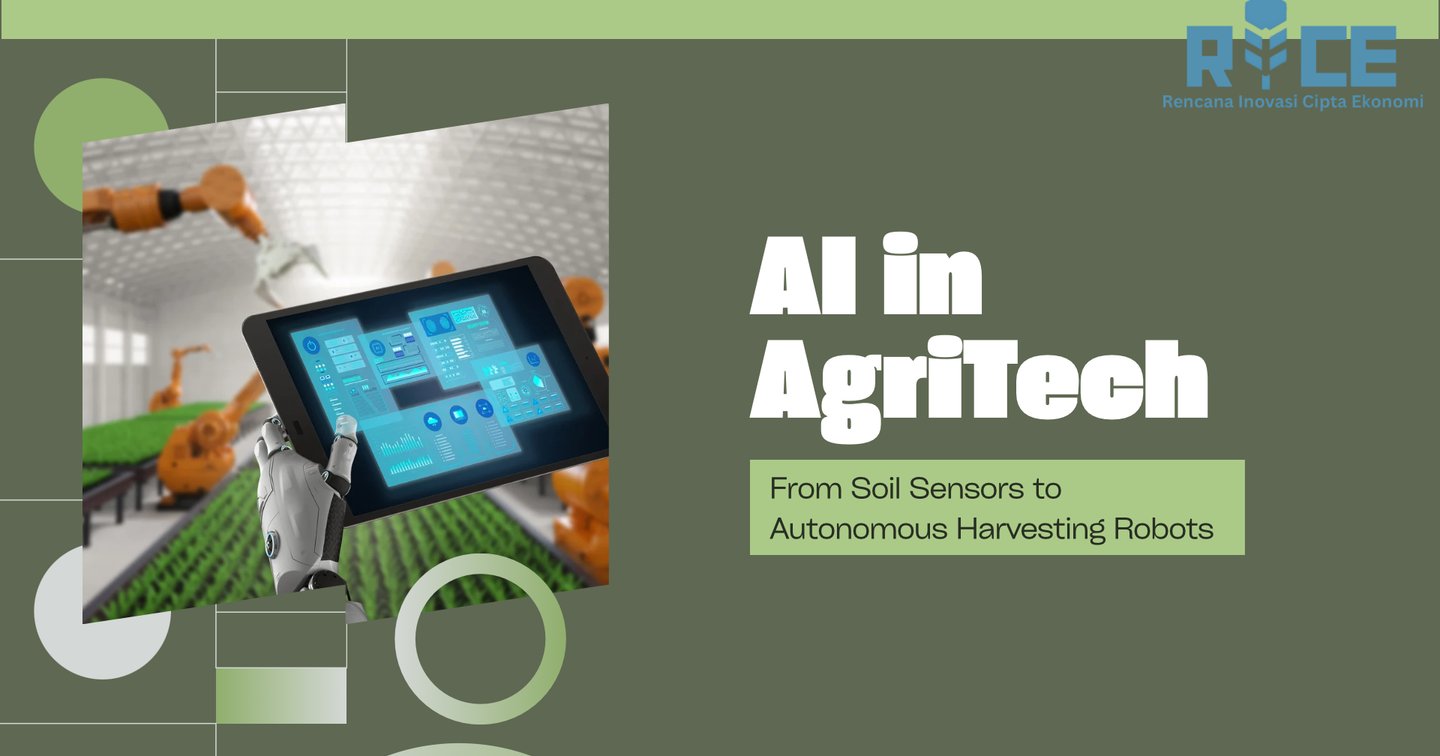 AI in AgriTech: From Soil Sensors to Autonomous Harvesting Robots ...