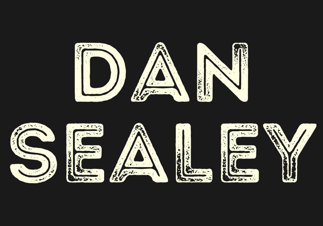 About Dan Sealey - Songwriter, Musician, Bassist