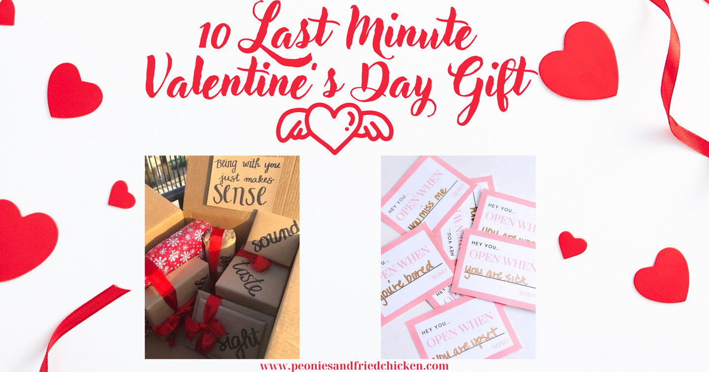 10 Last Minute Thoughtful Valentine's Day Gifts | Peonies and Fried Chicken