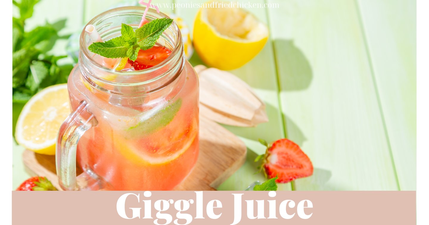 Giggle Juice | Peonies and Fried Chicken