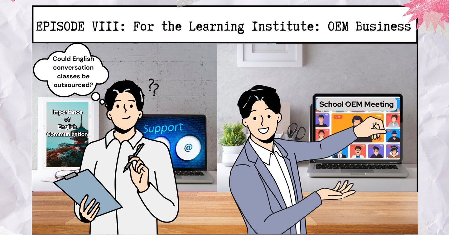 Episode 8: For the Learning Institute: OEM Business | Dialog+ Philippines