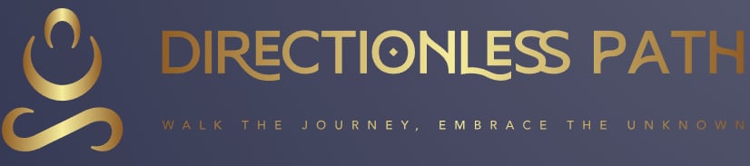 About Directionless Path | Your Guide to Spiritual Growth ...