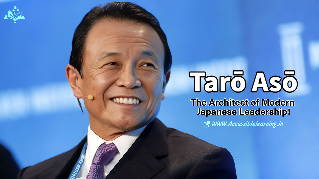Tarō Asō: The Architect of Modern Japanese Leadership? | Accessible ...