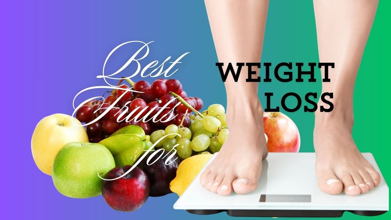 Best Fruits for Weight Loss: A Comprehensive Guide | Femme Journey