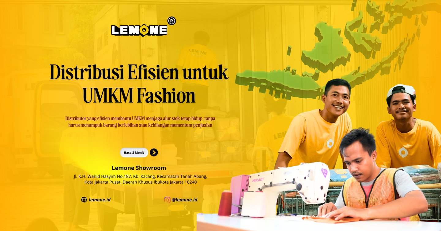 Distribusi Efisien untuk UMKM Fashion | Lemone