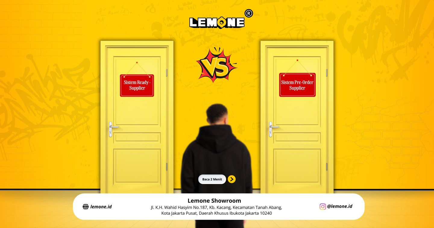 Sistem Ready vs Pre-order pada Supplier | Lemone