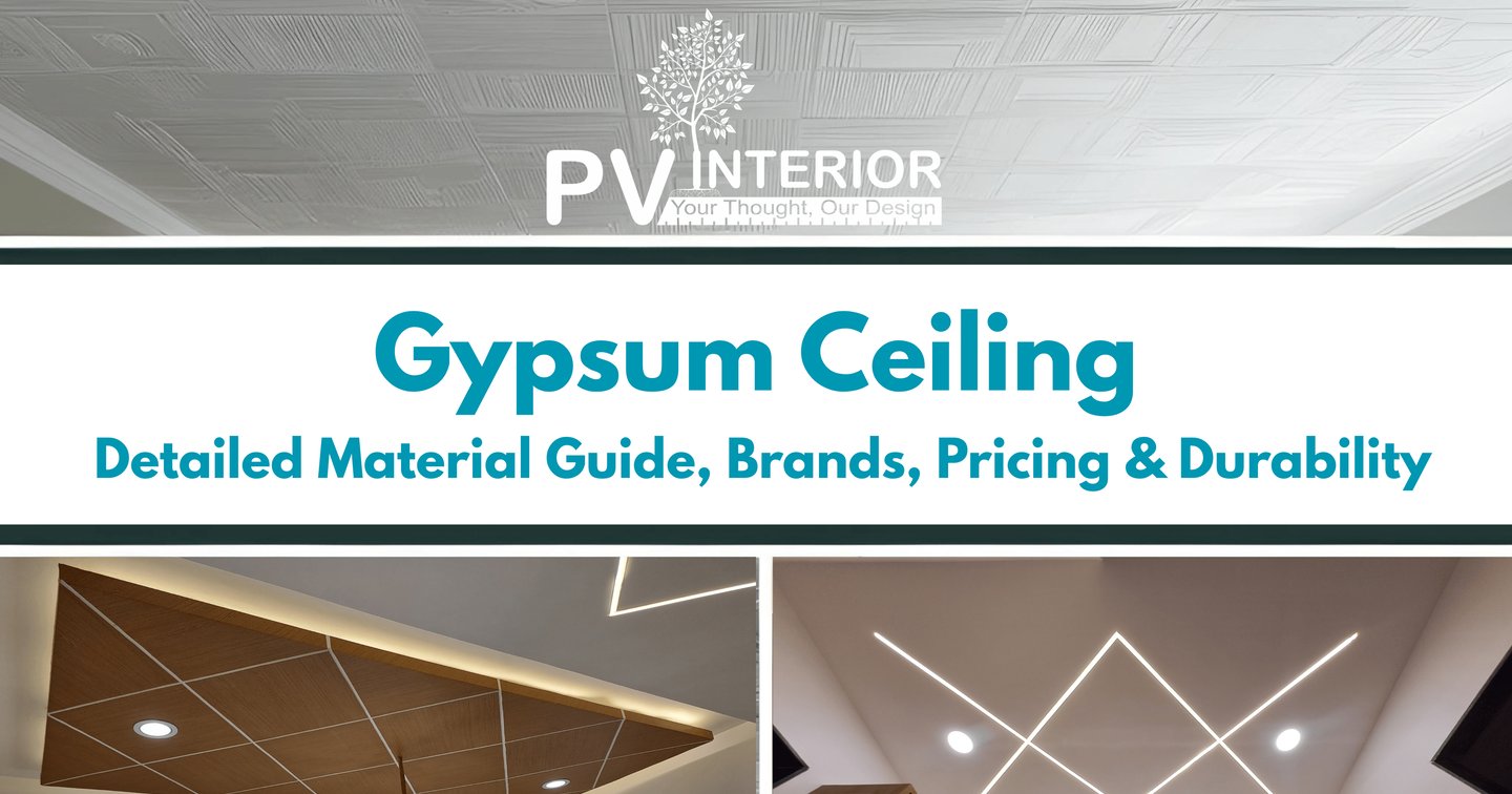 Gypsum Ceiling: Detailed Material Guide, Brands, Pricing & Durability ...