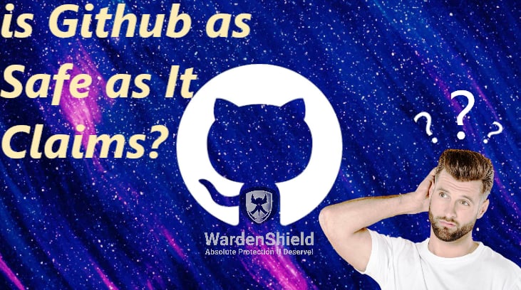 How Safe is GitHub: A Deep Dive into Understanding How GitHub Claims to Protect Without Spying ...