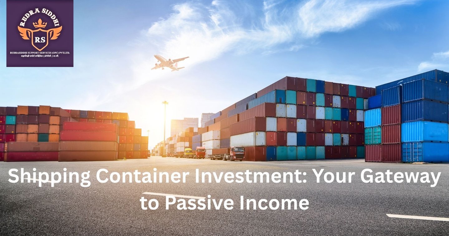 Shipping Container Investment: Your Gateway to Passive Income ...