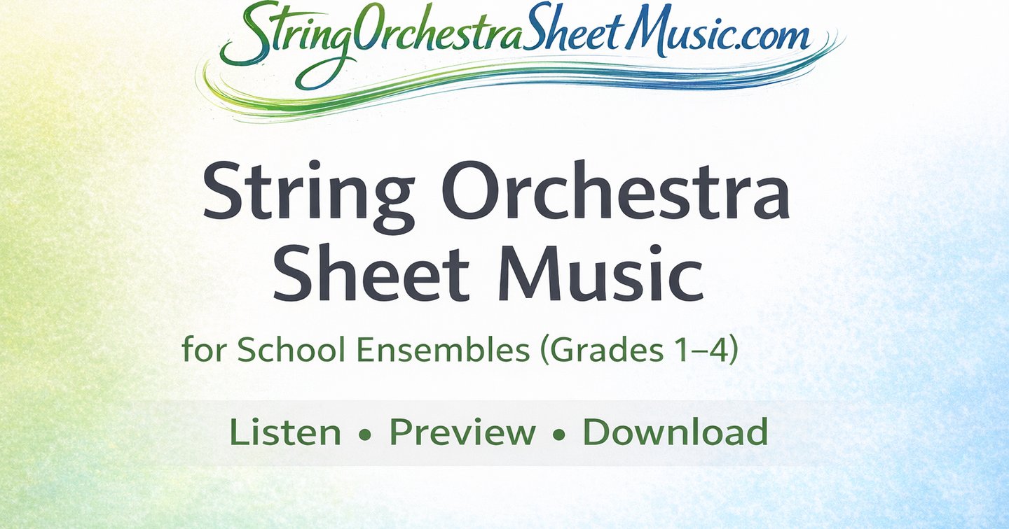 String Orchestra Sheet Music for School Ensembles | String Orchestra ...