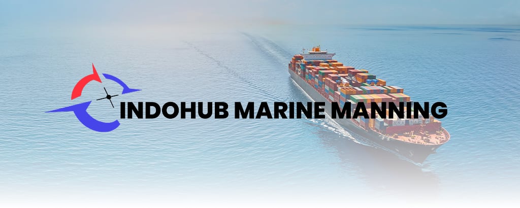 Indo Hub Marine Manning - Trusted Maritime Crew | INDOHUB MARINE MANNING
