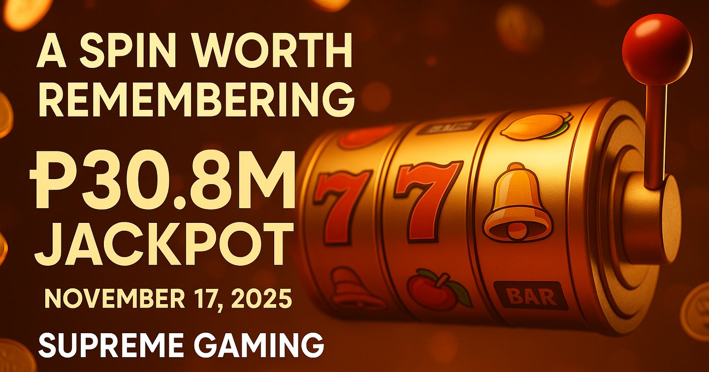 A Spin Worth Remembering – The ₱30.8M Mega Jackpot Hit at SUPREME ...