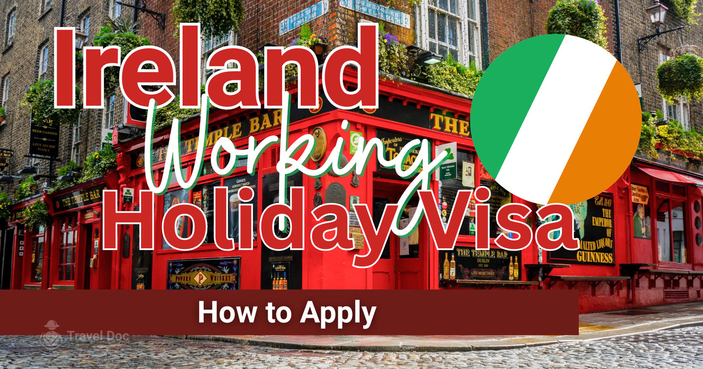 Step-by-Step Guide: How to Apply for an Ireland Working Holiday Visa ...
