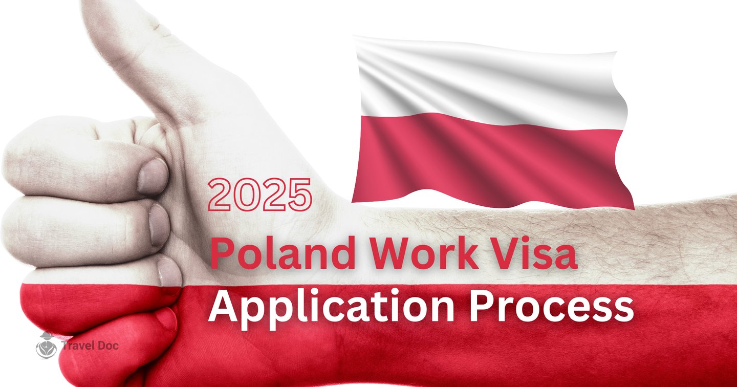 Work Visa 2025: Poland Application Process | TravelDoc