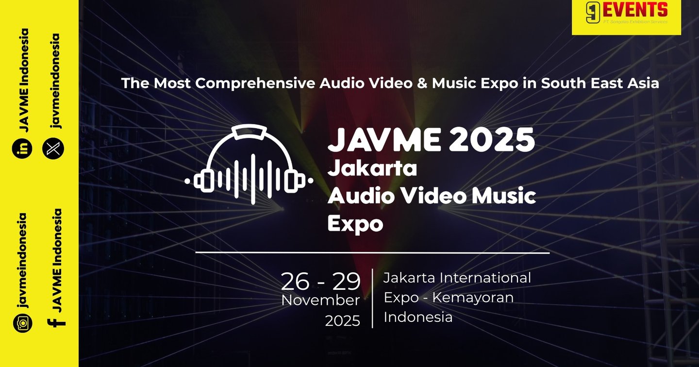 JAKARTA AUDIO VIDEO MUSIC EXPO - JAVME 2025 | MICEHUB.ID