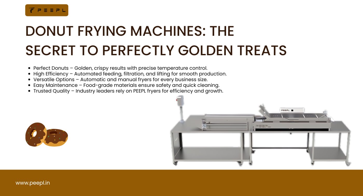 Donut Frying Machines: The Secret to Perfectly Golden Treats | PEEPL ...