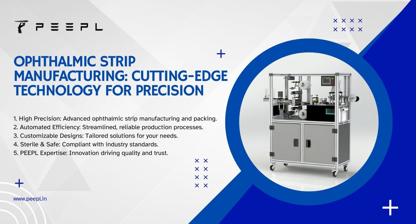 Ophthalmic Strip Manufacturing: Cutting-Edge Technology for Precision ...