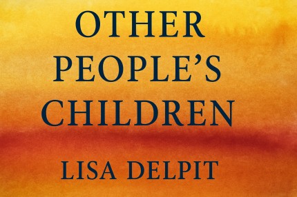 Other People's Children by Lisa Delpit | Chaifry