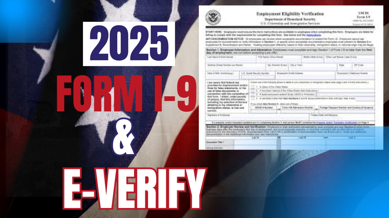 2025 Form I-9 Update:: What Employers Must Know to Stay Compliant ...