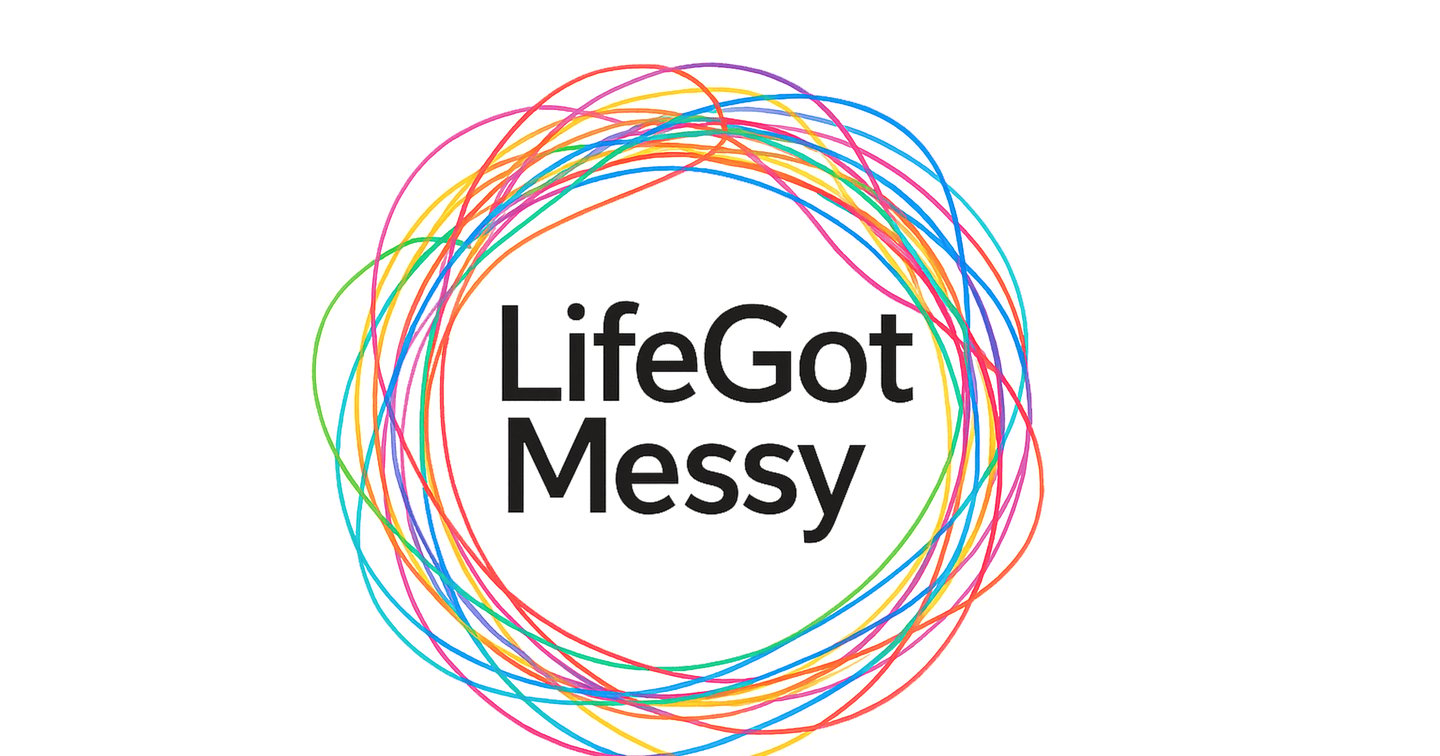 Life Got MESSY: Dark Humor & Reflections | Life Got MESSY