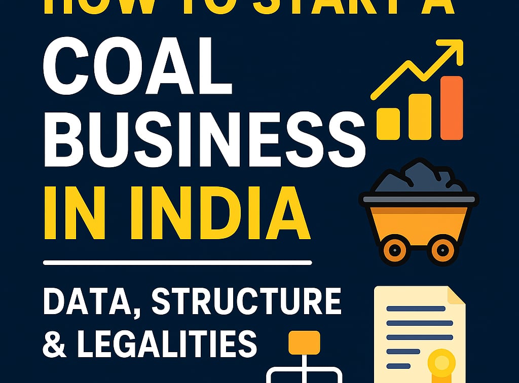 Coal Business in India 2025 – Full Guide: Structure, Legalities ...
