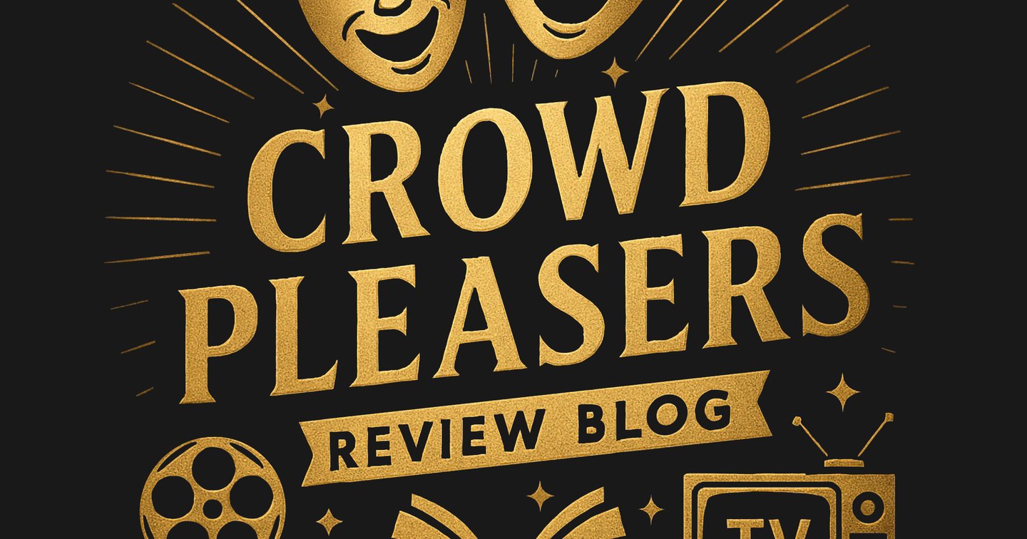 Crowd Pleasers