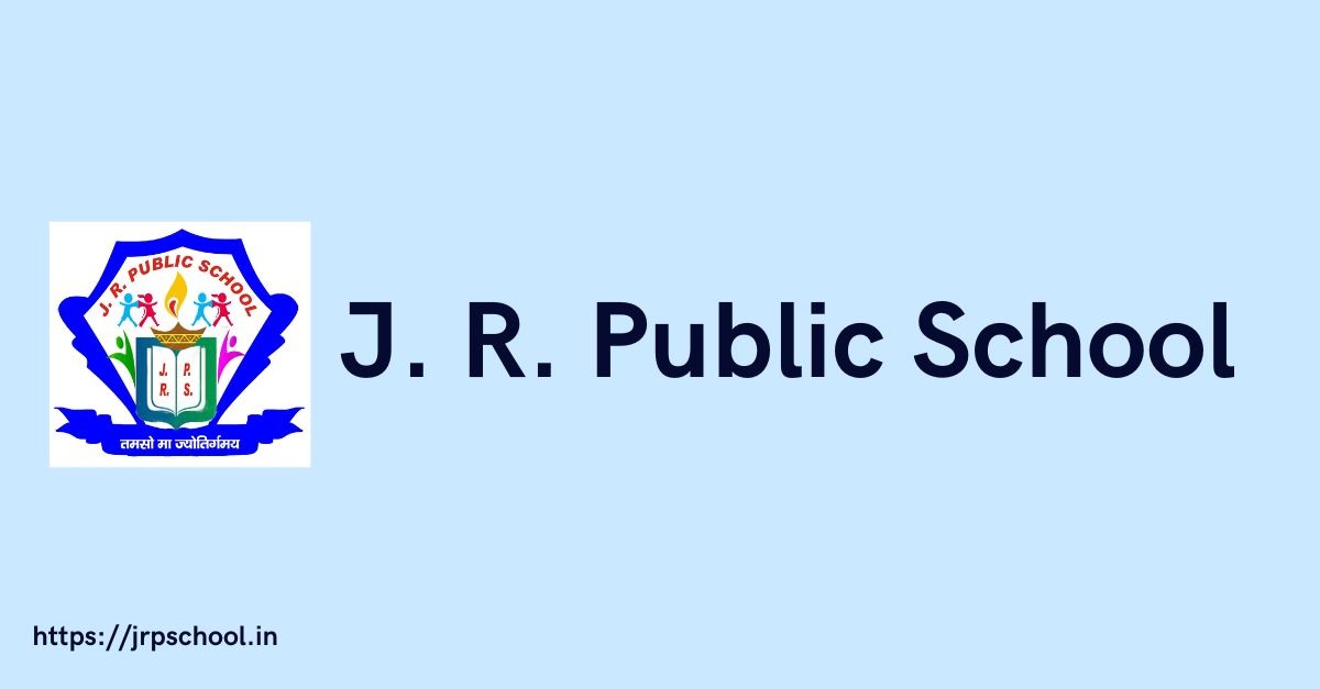 J. R. Public School - Excellence in Education | J. R. Public School