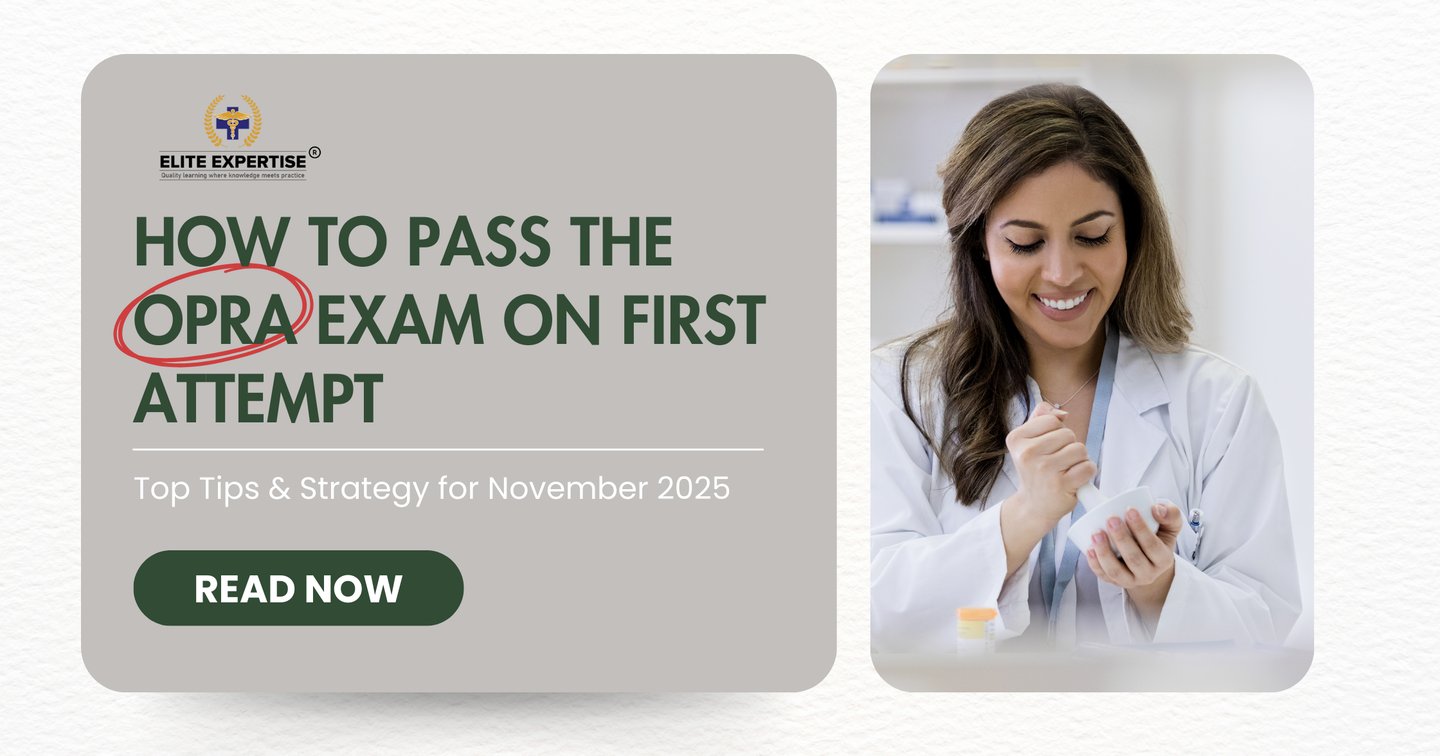 How to Pass the OPRA Exam on First Attempt – Top Tips & Strategy for November 2025 | Elite Expertise