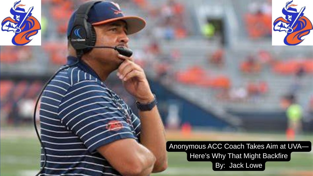 Anonymous ACC Coach Takes Aim at UVA—Here’s Why That Might Backfire ...