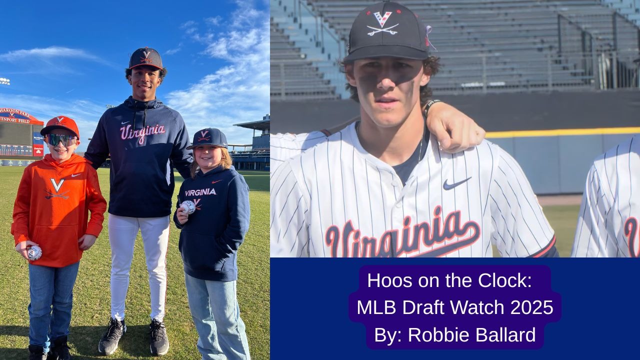 Hoos on the Clock: MLB Draft Watch 2025 | The Cavalier Connection Podcast