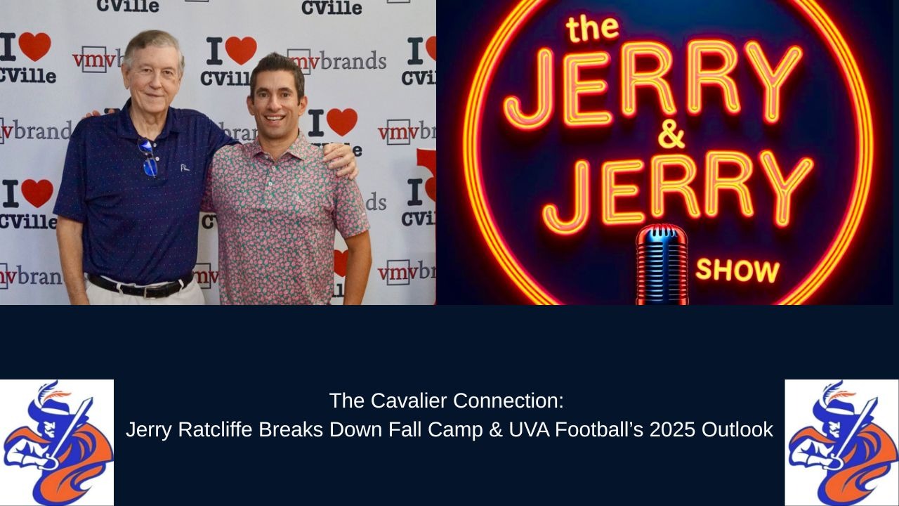 The Cavalier Connection: Jerry Ratcliffe Breaks Down Fall Camp & UVA ...
