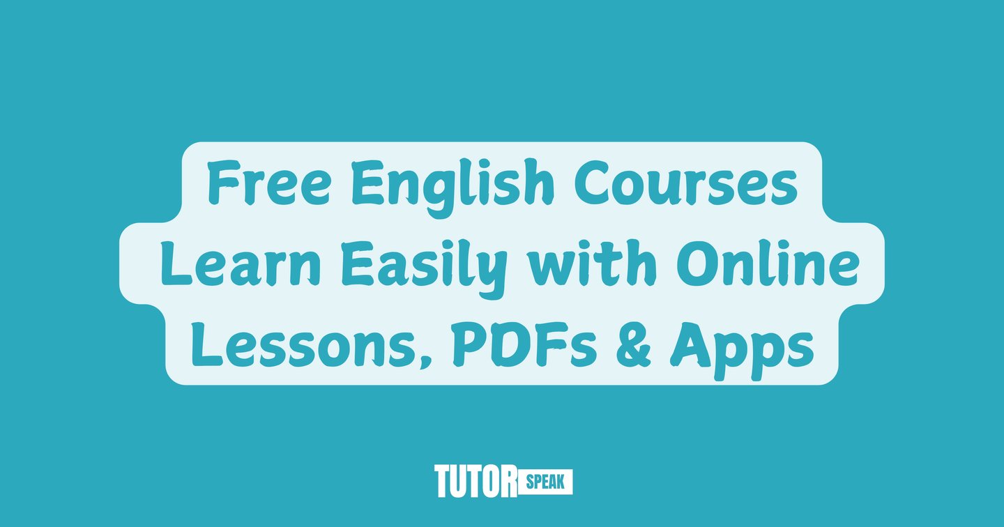 Free English Courses – Learn Easily with Online Lessons, PDFs & Apps ...