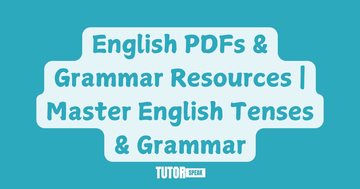 English PDFs & Grammar Resources | Master English Tenses & Grammar ...