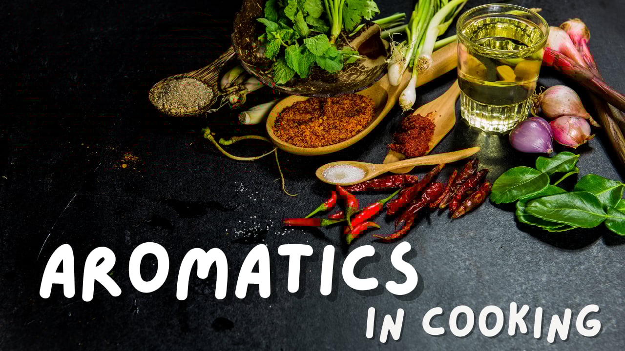 The Secret to Flavorful Cooking: Why Aromatics Matter | Acaiguy Cooks