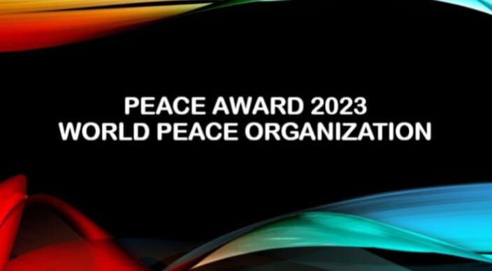 Peace Award 2023 | World Peace Organization